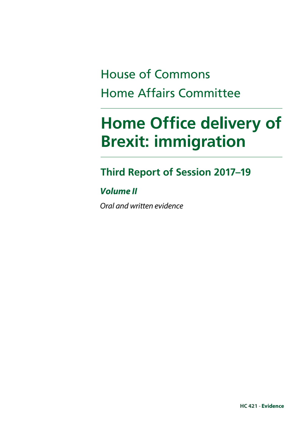 Home Affairs Committee 3rd Report. Home Office delivery of Brexit ...