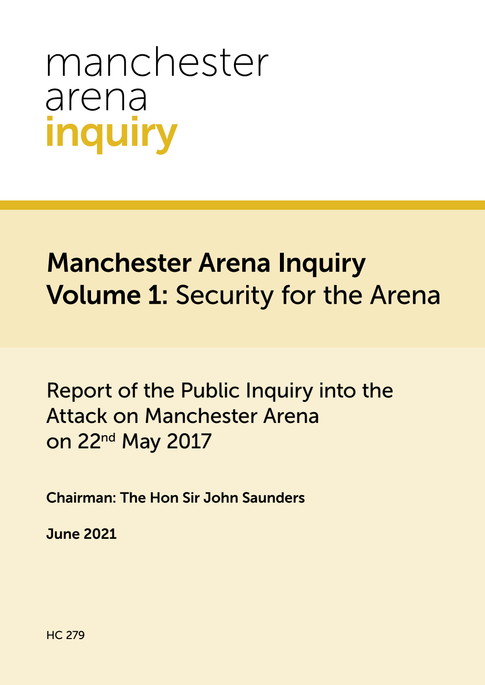 Manchester Arena Inquiry Volume 1: Security for the Arena. Report of ...