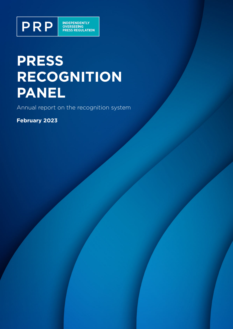 Press Recognition Panel Annual Report on the Recognition System ...